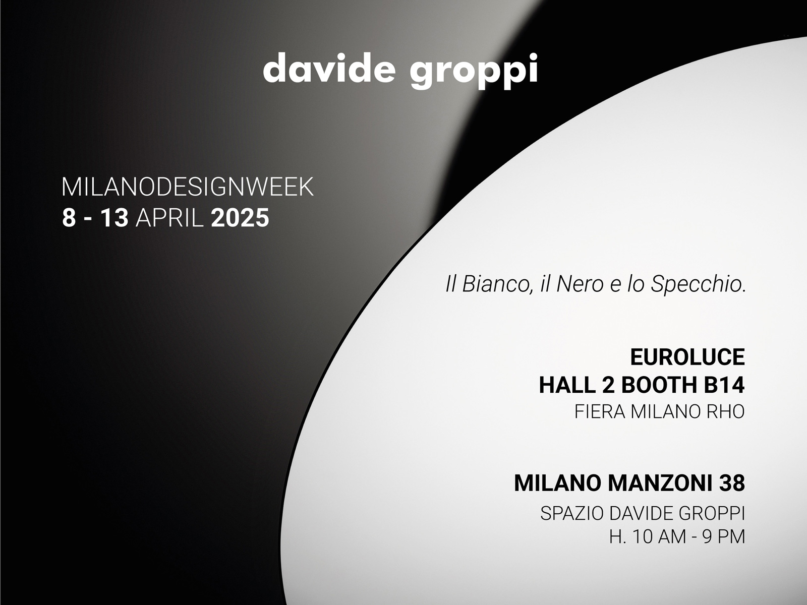 Davide Groppi - Il Bianco, il Nero e lo Specchio | Brera Design Week Brera Design Week 2025