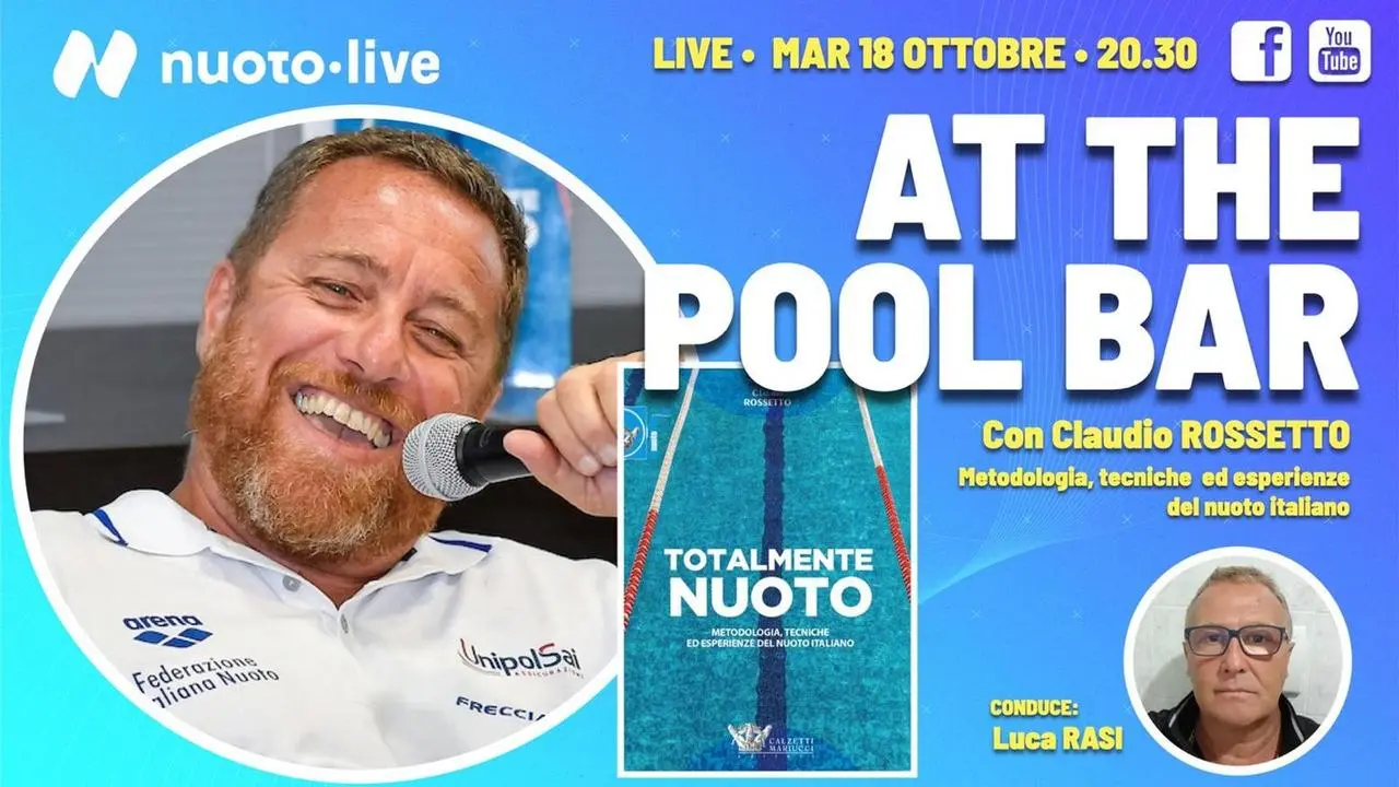 At the pool bar, TOTALMENTE NUOTO. Claudio Rossetto racconta il suo libro